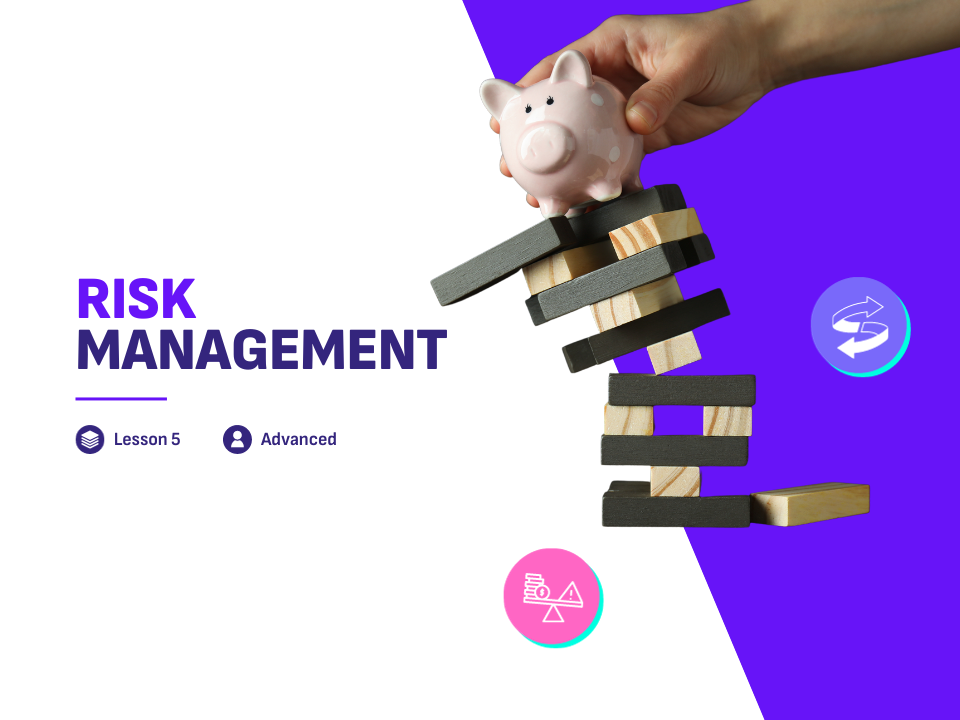 Lesson 5: Risk Management | Orion Trading Academy