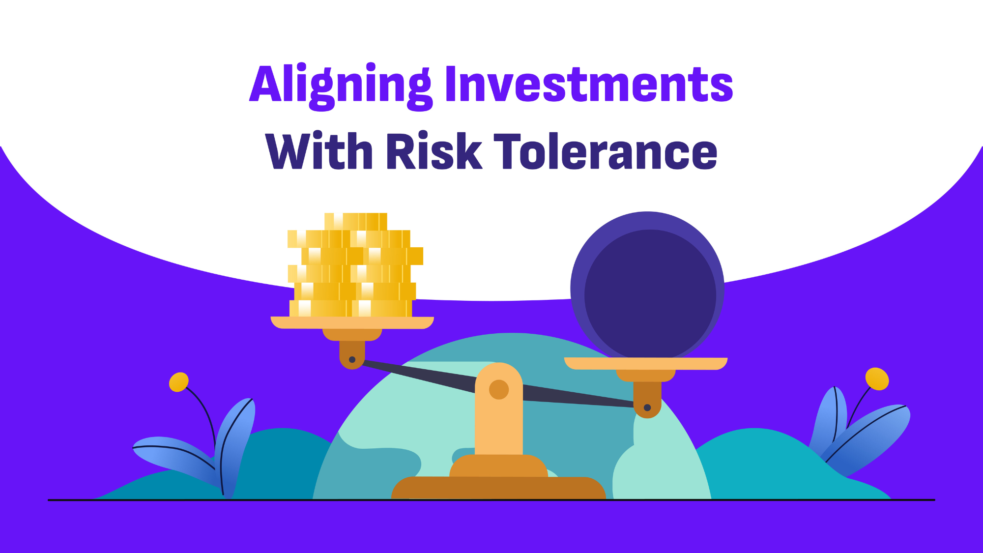 Understanding Risk Tolerance: How to Align Your Investments with Your ...